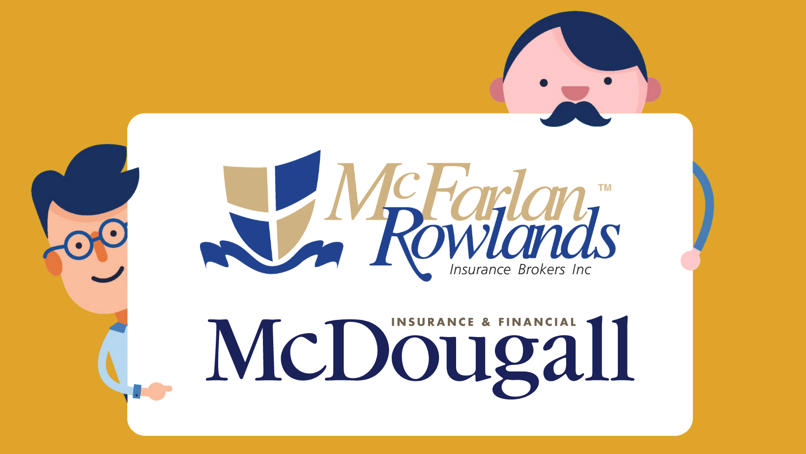 McFarlan Rowlands Partnering with McDougall Insurance, with support of ...